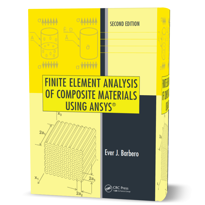 Finite Element Analysis of Composite Materials Using ANSYS 2nd edition ...
