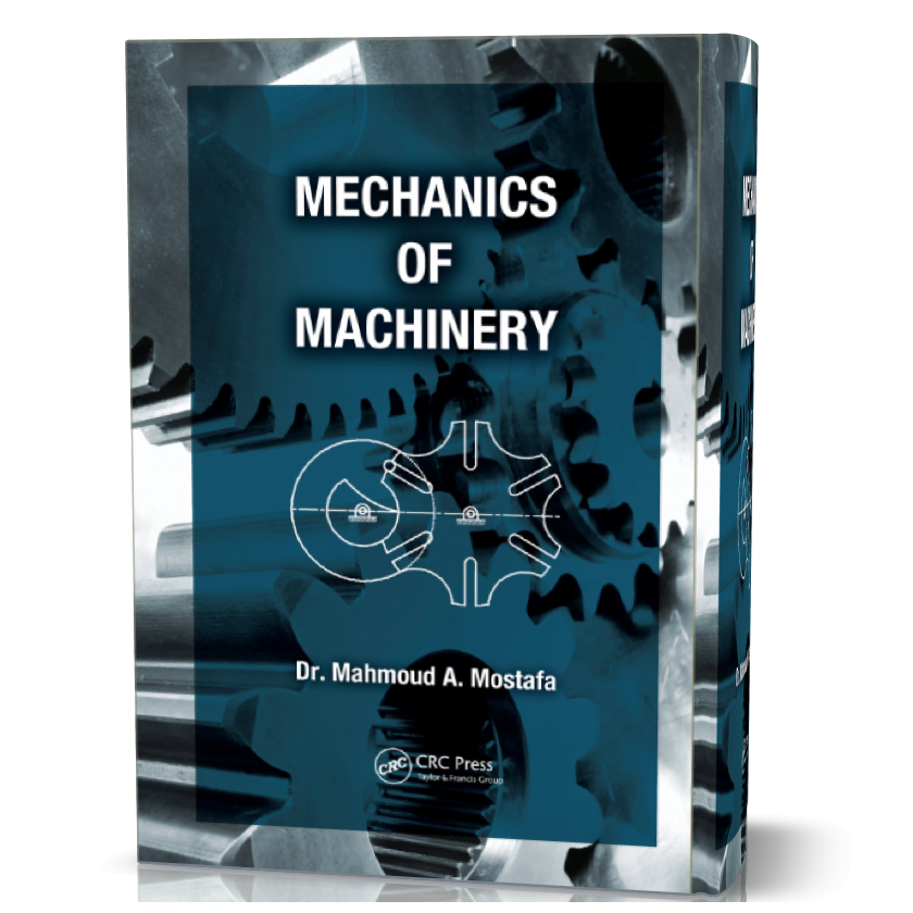 Mechanics of Machinery By Mahmoud A. Mostafa download free pdf