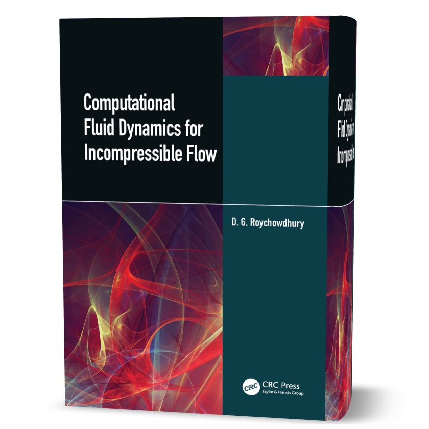 Computational fluid dynamics for incompressible flow eBook pdf