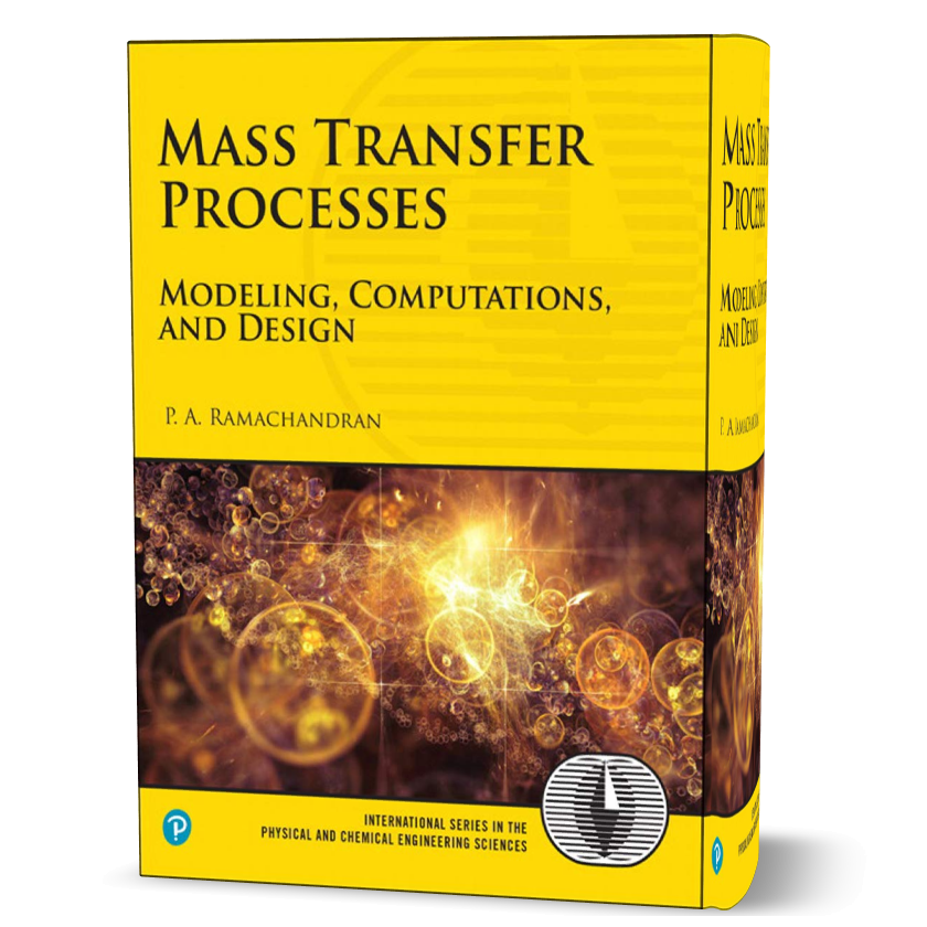 Mass Transfer Processes : Modeling , Computations , and Design pdf