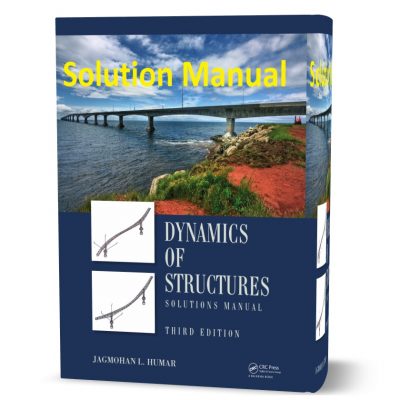 Dynamics of Structures 3rd edition by Humar Solution Manual ebook pdf | solutions