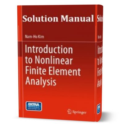Introduction to Nonlinear Finite Element Analysis Solution Manual pdf ...
