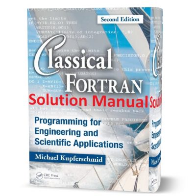 Classical Fortran Programming for Engineering and Scientific ...