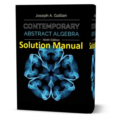 Contemporary Abstract Algebra 9th edition solution manual pdf |solutions