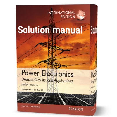 power electronics circuits devices and applications 3rd & 4th edition ...