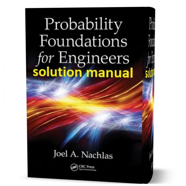 probability foundations for engineers Nachlas 1st edition solutions manual pdf