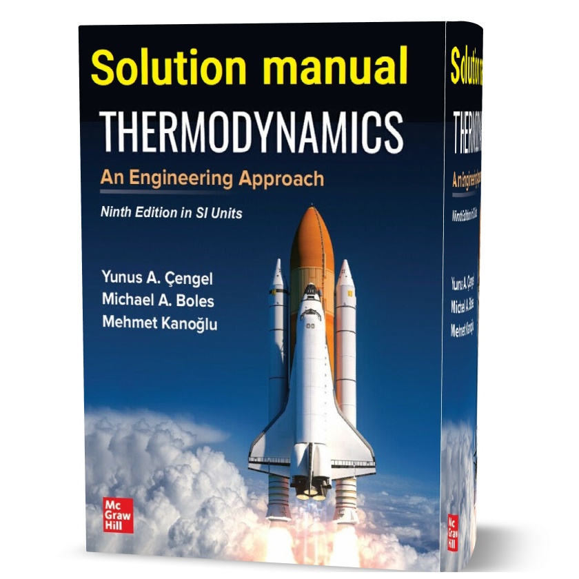 thermodynamics an engineering approach cengel ( 9th + SI ) edition solutions manual pdf