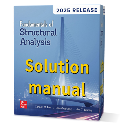 fundamentals of structural analysis 5th and 6th edition Leet solution ...