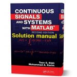 Continuous signals and systems with Matlab Taan Elali 2nd edition ...
