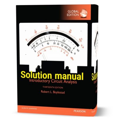 Introductory Circuit Analysis Boylestad 13th + global edition Solutions Manual pdf