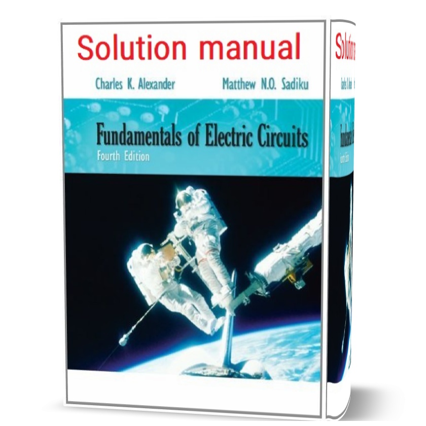Fundamentals of electric circuits Sadiku 6th and 7th edition all ...