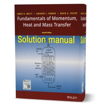 Fundamentals of Momentum Heat and Mass Transfer Welty 7th - 5th edition ...