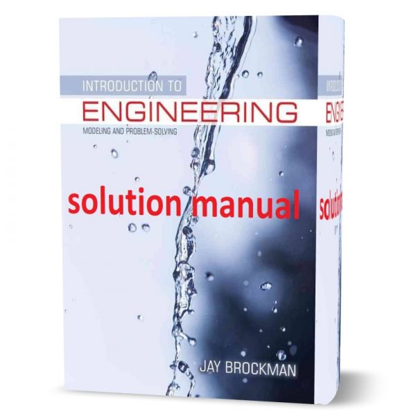 Introduction to engineering modeling and problem Brockman solving ...