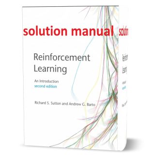 Reinforcement Learning An Introduction 2nd edition solution manual pdf