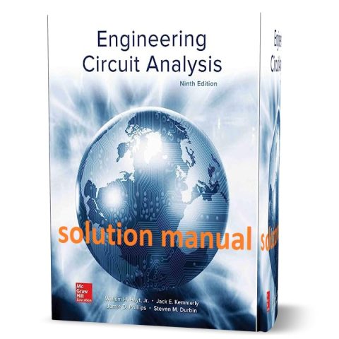 Engineering circuit analysis william h. hayt 9th edition solutions manual pdf