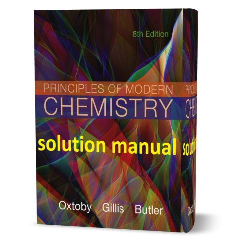 student solutions manual for principles of modern chemistry oxtoby ...