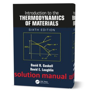 introduction to the thermodynamics of materials 6th edition Gaskell ...