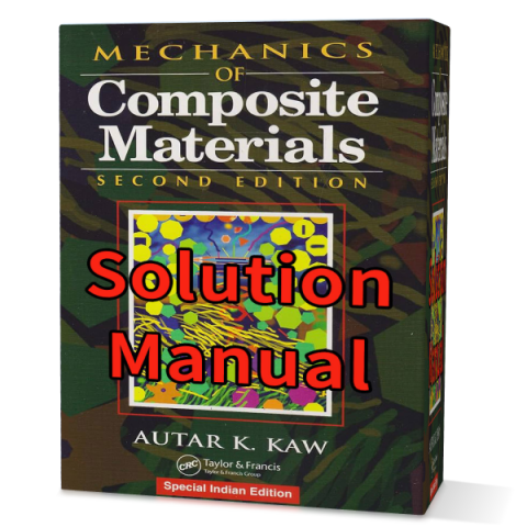 mechanics of composite materials Kaw second edition solution manual pdf